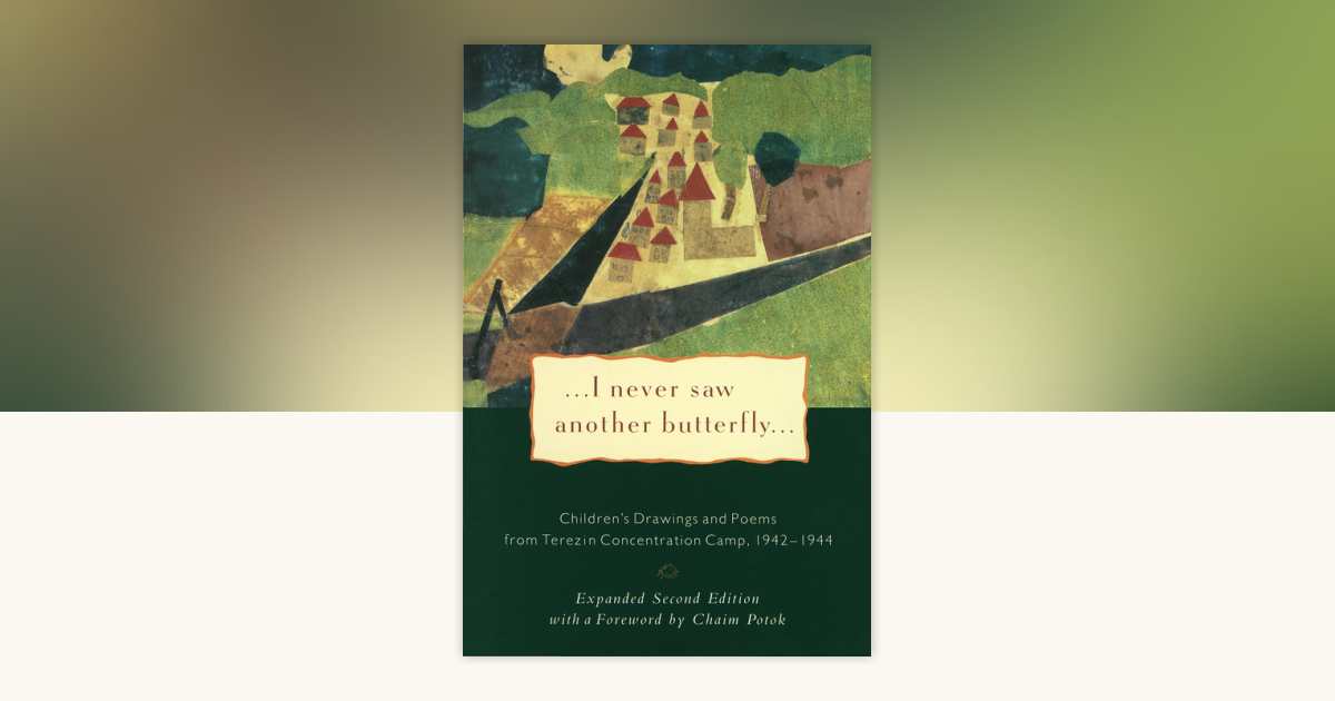 I Never Saw Another Butterfly by Hana Volavkova: 9780805210156 ...