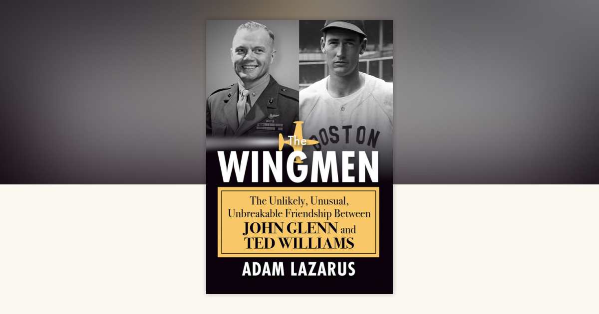 The Wingmen by Adam Lazarus: 9780806542508 | PenguinRandomHouse.com: Books