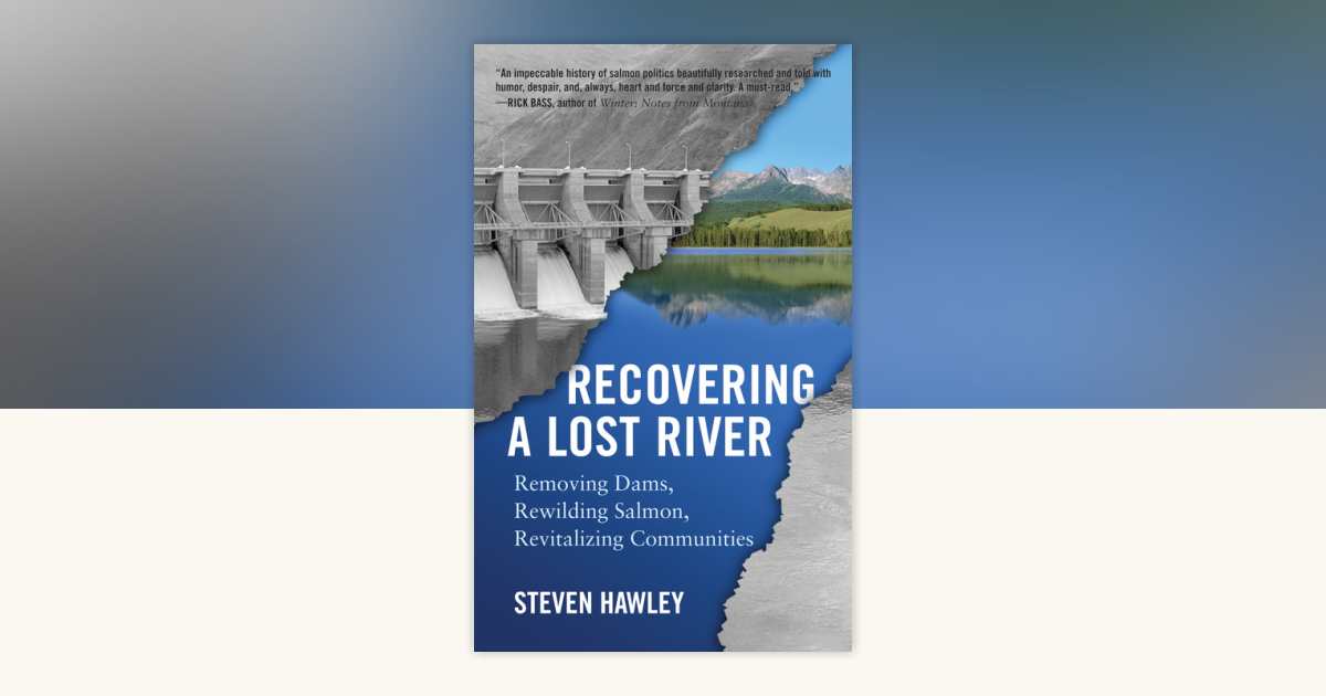 Recovering a Lost River by Steven Hawley: 9780807004739 ...