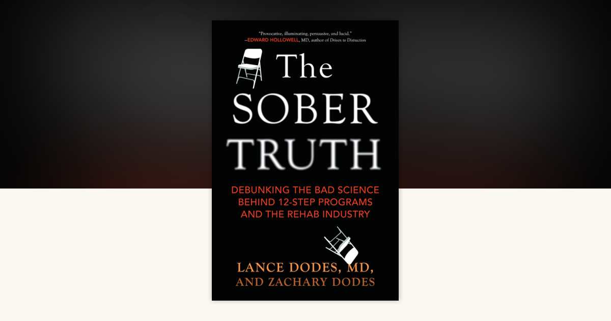 The Sober Truth by Lance Dodes, Zachary Dodes: 9780807035870 ...