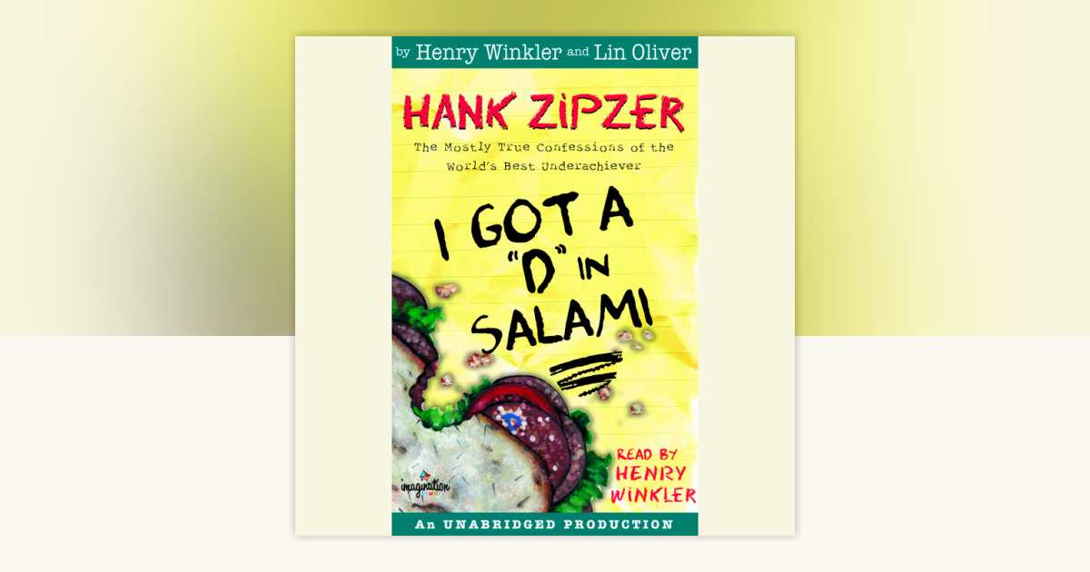 Hank Zipzer #2: I Got a "D" in Salami by Henry Winkler: 9780807219461 ...