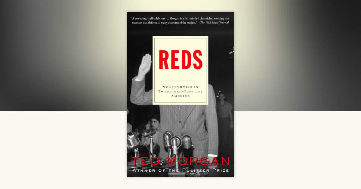 Reds by Ted Morgan: 9780812973020 | PenguinRandomHouse.com: Books