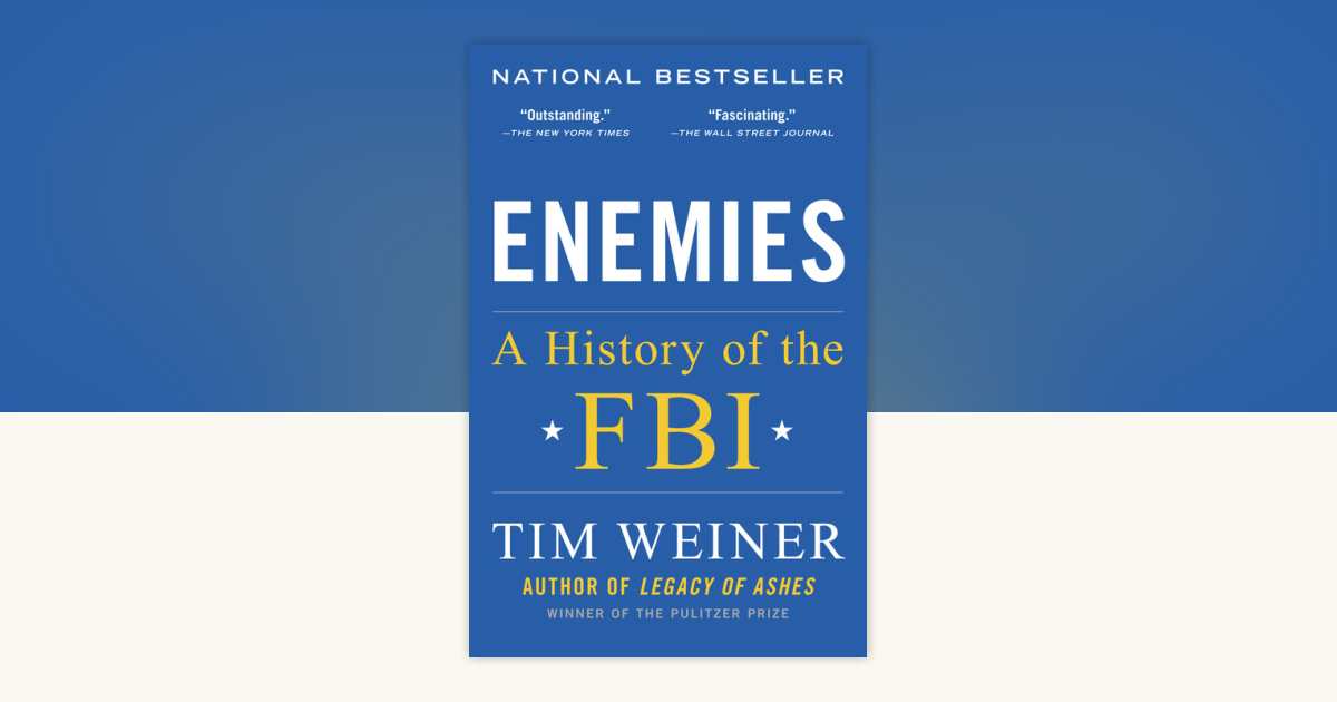 Enemies by Tim Weiner: 9780812979237 | PenguinRandomHouse.com: Books