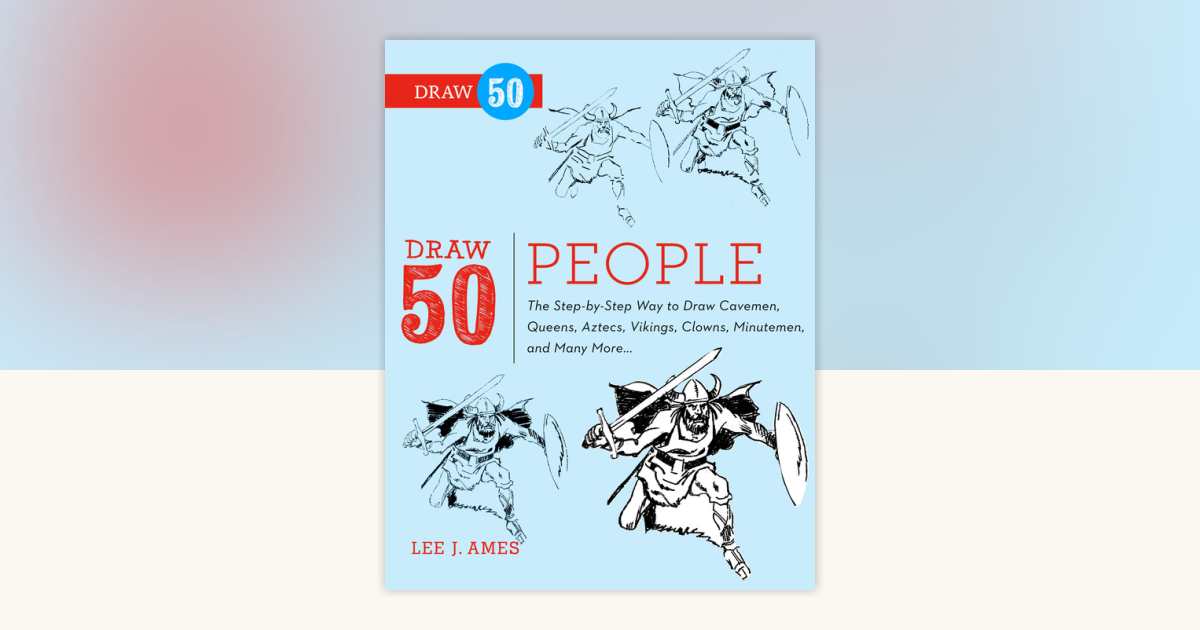 Draw 50 People by Lee J. Ames, Creig Flessel: 9780823085972 ...