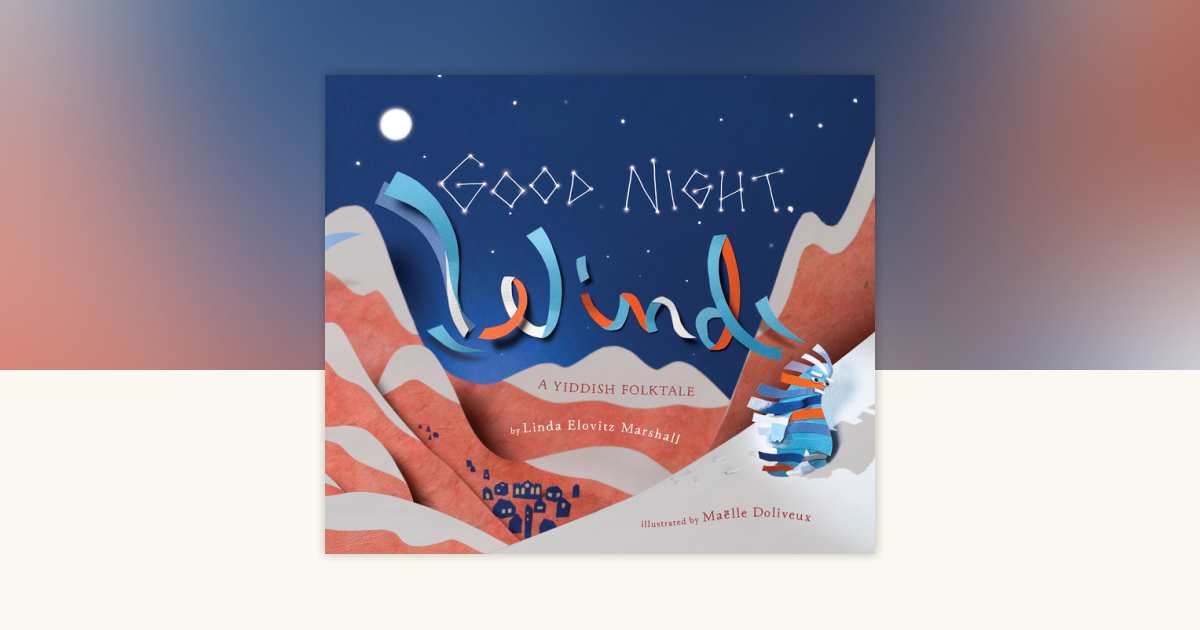 Good Night, Wind by Linda Elovitz Marshall: 9780823455942 ...