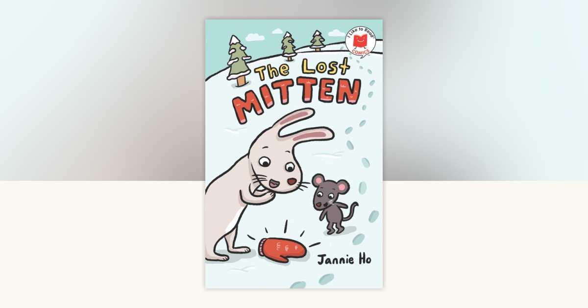 The Lost Mitten by Jannie Ho: 9780823459100 | PenguinRandomHouse.com: Books
