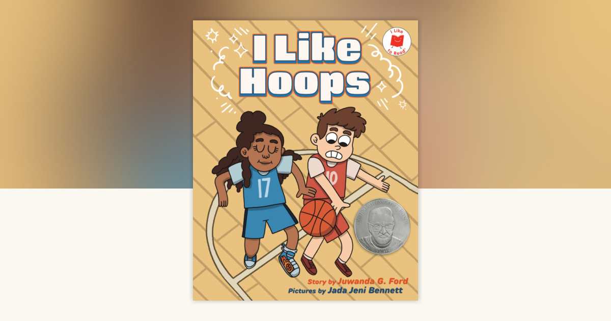 I Like Hoops by Juwanda G. Ford: 9780823459582 | PenguinRandomHouse.com ...