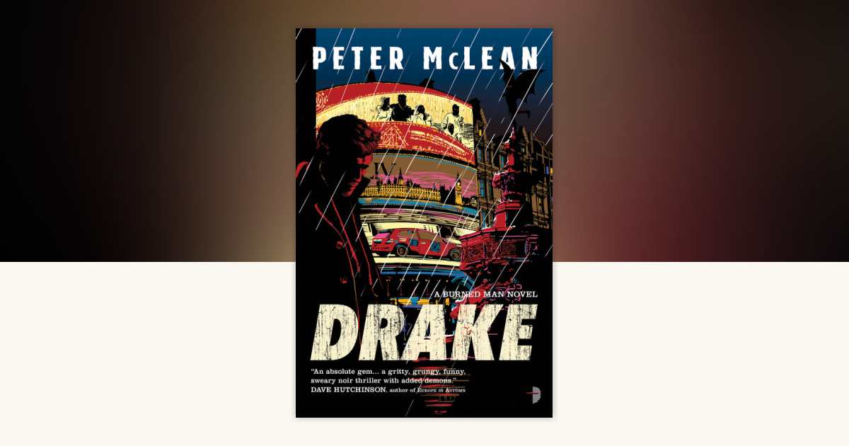 Drake by Peter McLean: 9780857665119 | PenguinRandomHouse.com: Books
