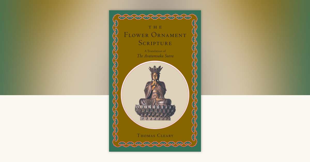 The Flower Ornament Scripture by Thomas Cleary: 9780877739401 ...