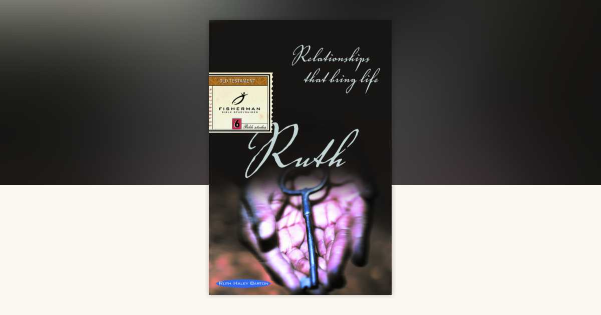 Ruth by Ruth Haley Barton: 9780877888659 | PenguinRandomHouse.com: Books