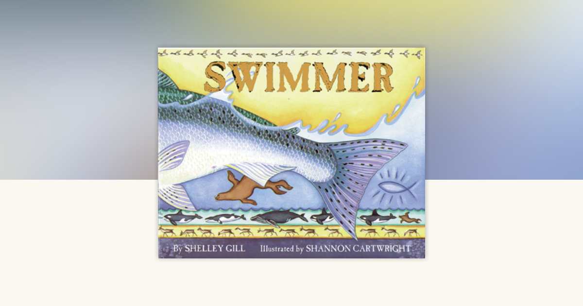 Swimmer by Shelley Gill: 9780934007245 | PenguinRandomHouse.com: Books