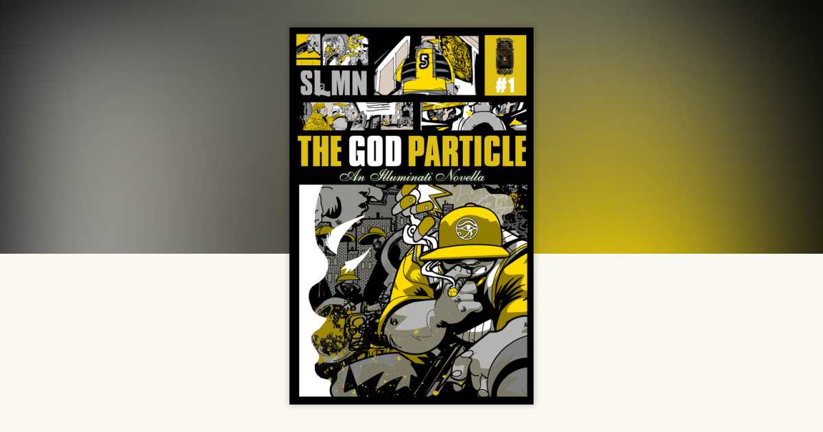 The God Particle by SLMN: 9780999639085 | PenguinRandomHouse.com: Books