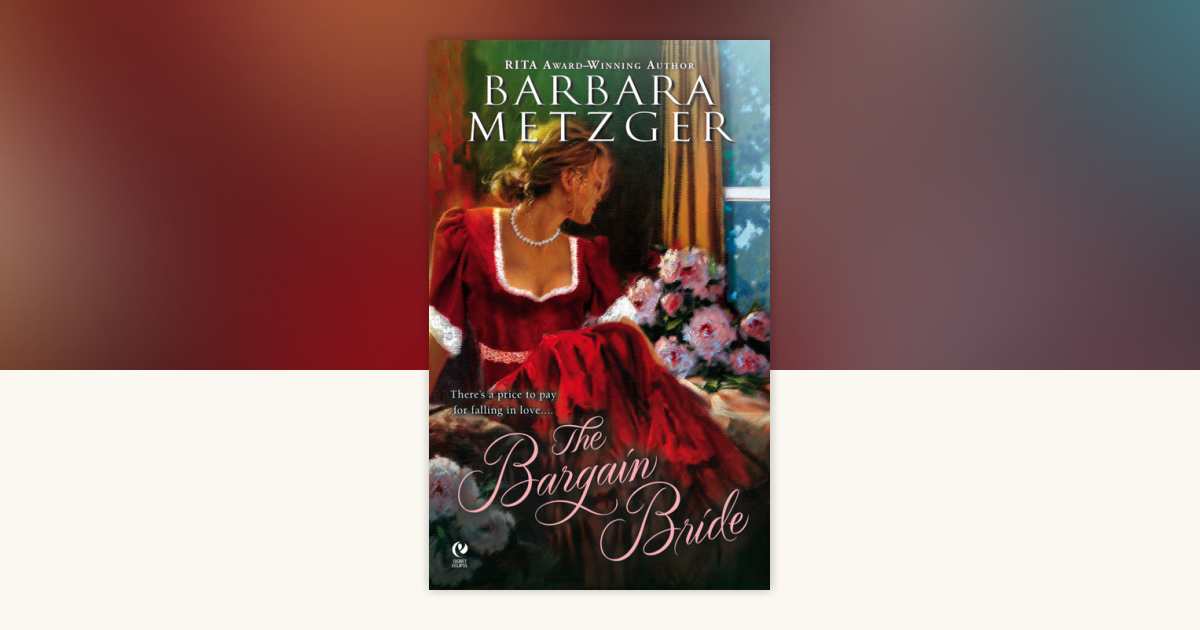 The Bargain Bride by Barbara Metzger: 9781101149270 ...