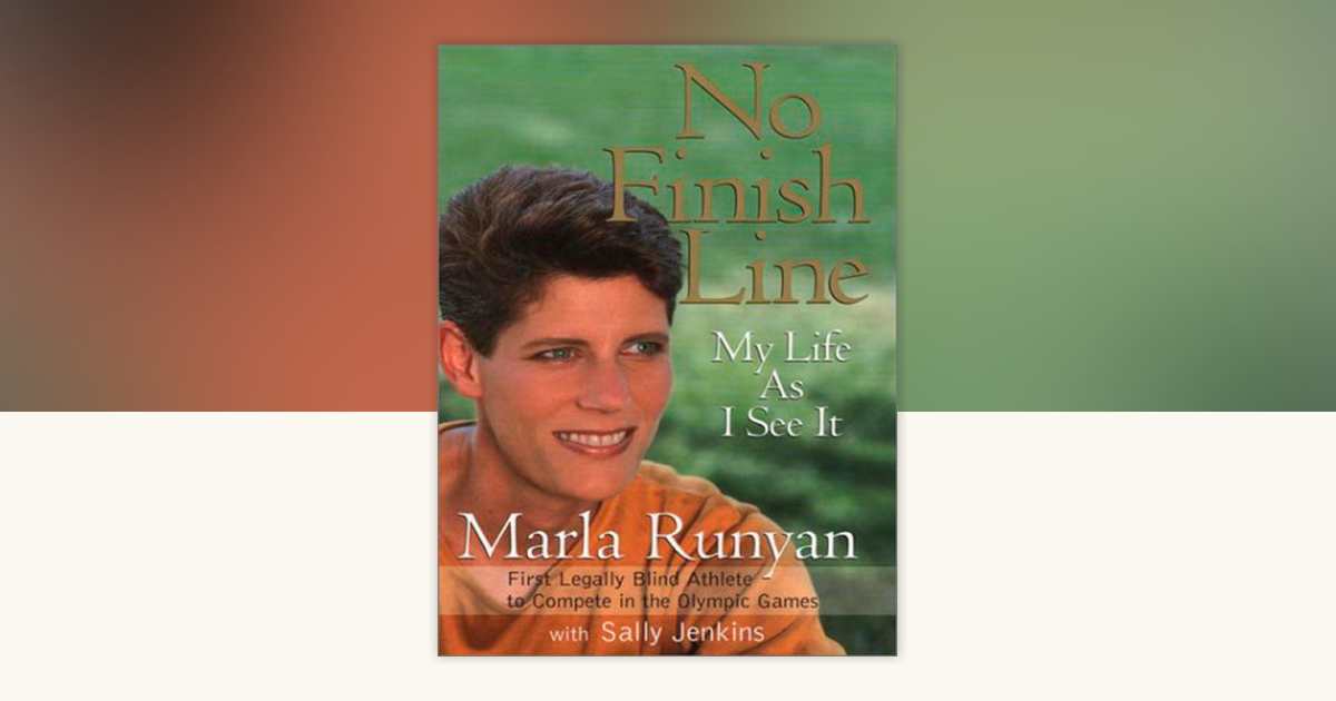 No Finish Line by Marla Runyan, Sally Jenkins: 9781101204221 ...