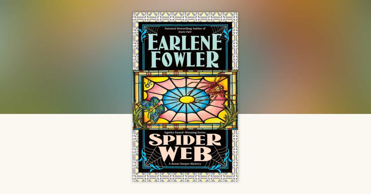 Spider Web by Earlene Fowler: 9781101514689 | PenguinRandomHouse.com: Books