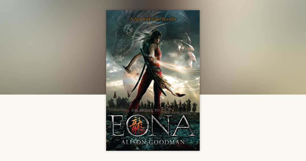 Eona by Alison Goodman: 9781101546666 | PenguinRandomHouse.com: Books
