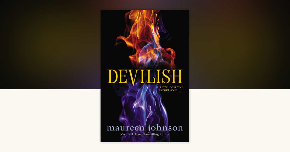 Devilish by Maureen Johnson: 9781101578711 | PenguinRandomHouse.com: Books