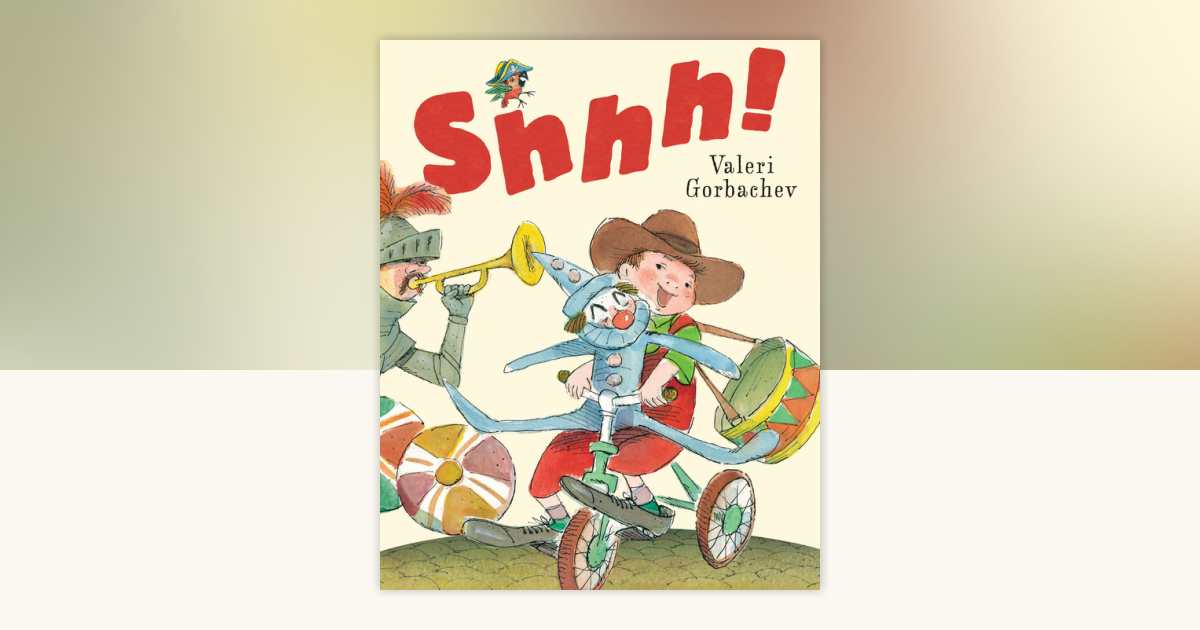 Shhh! by Valeri Gorbachev: 9781101648759 | PenguinRandomHouse.com: Books