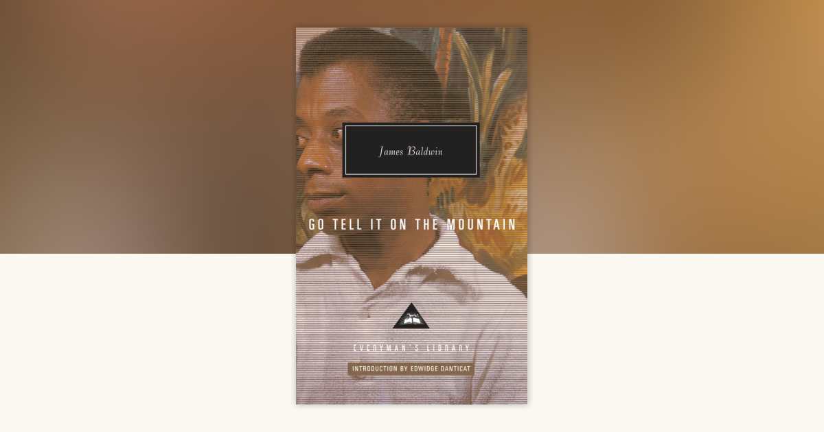 Go Tell It on the Mountain by James Baldwin: 9781101907610 ...
