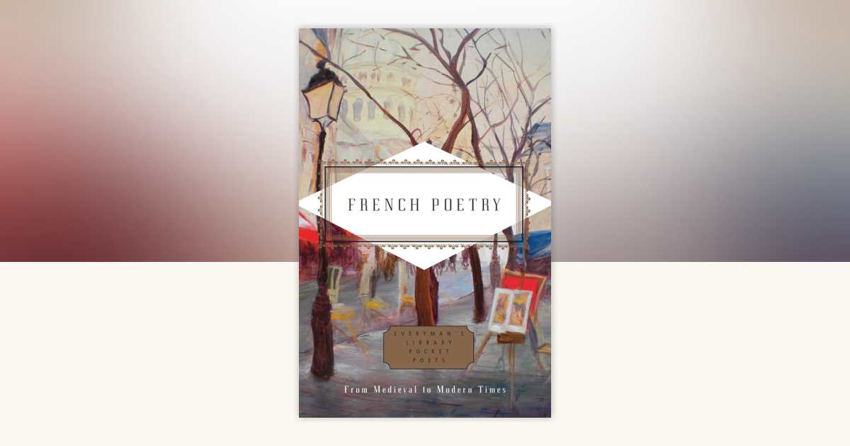 French Poetry: 9781101907832 | PenguinRandomHouse.com: Books