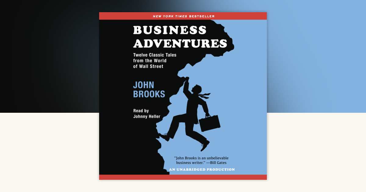 Business Adventures by John Brooks: 9781101913338 | PenguinRandomHouse ...