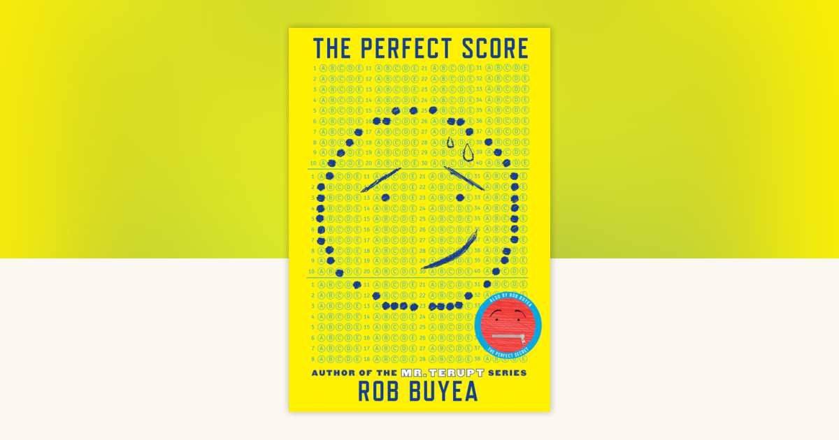 The Perfect Score by Rob Buyea: 9781101938287 | PenguinRandomHouse.com ...