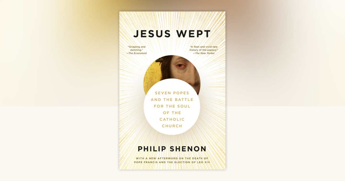 Jesus Wept by Philip Shenon: 9781101969861 | PenguinRandomHouse.com: Books