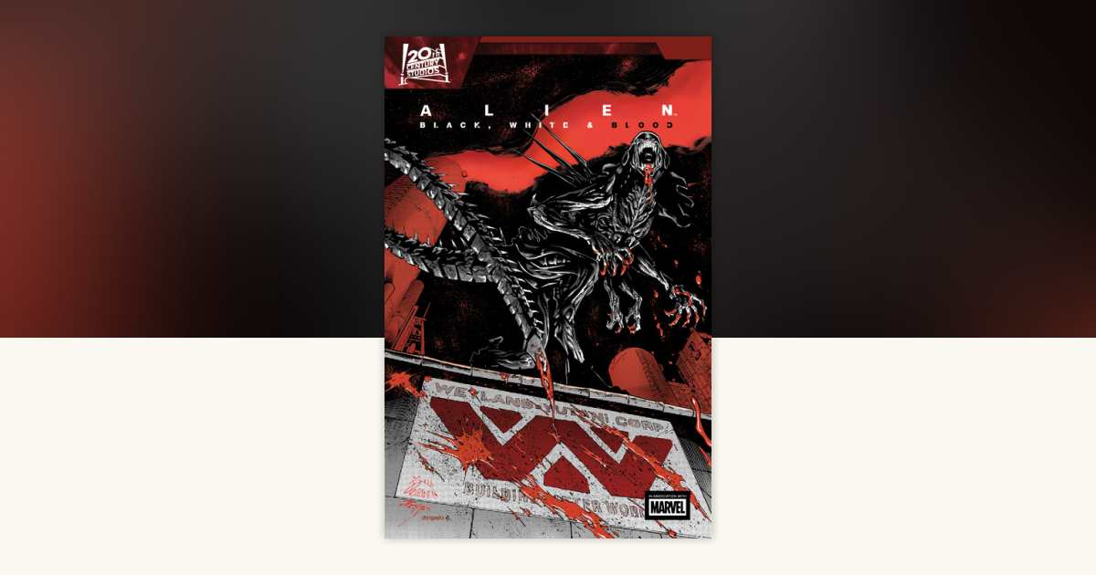 Alien: Black, White & Blood by Collin Kelly, Marvel Various ...