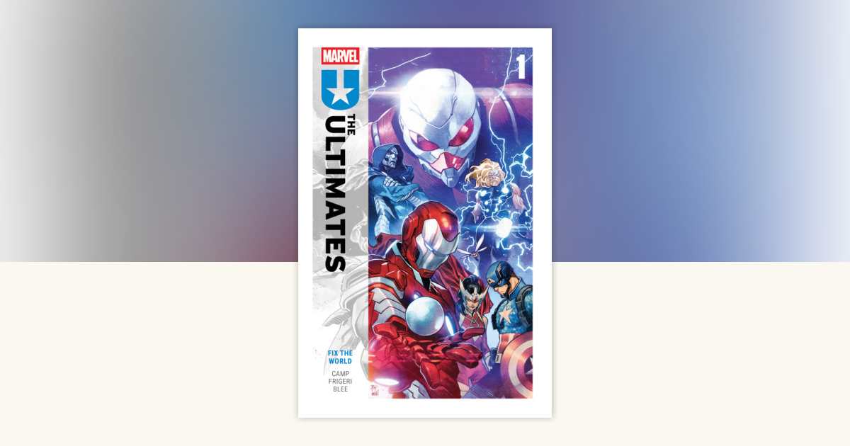 Ultimates By Deniz Camp Vol. 1: Fix The World by Deniz Camp, Jonathan ...