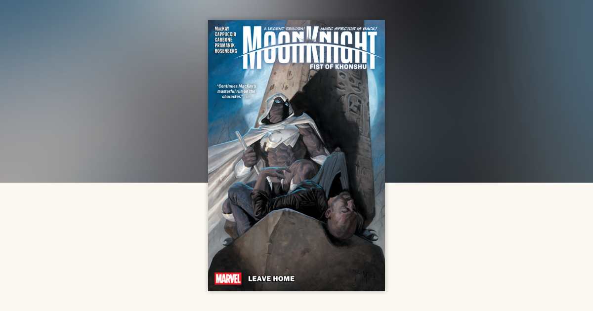 Moon Knight: Fist Of Khonshu Vol. 1 - Leave Home by Jed MacKay ...
