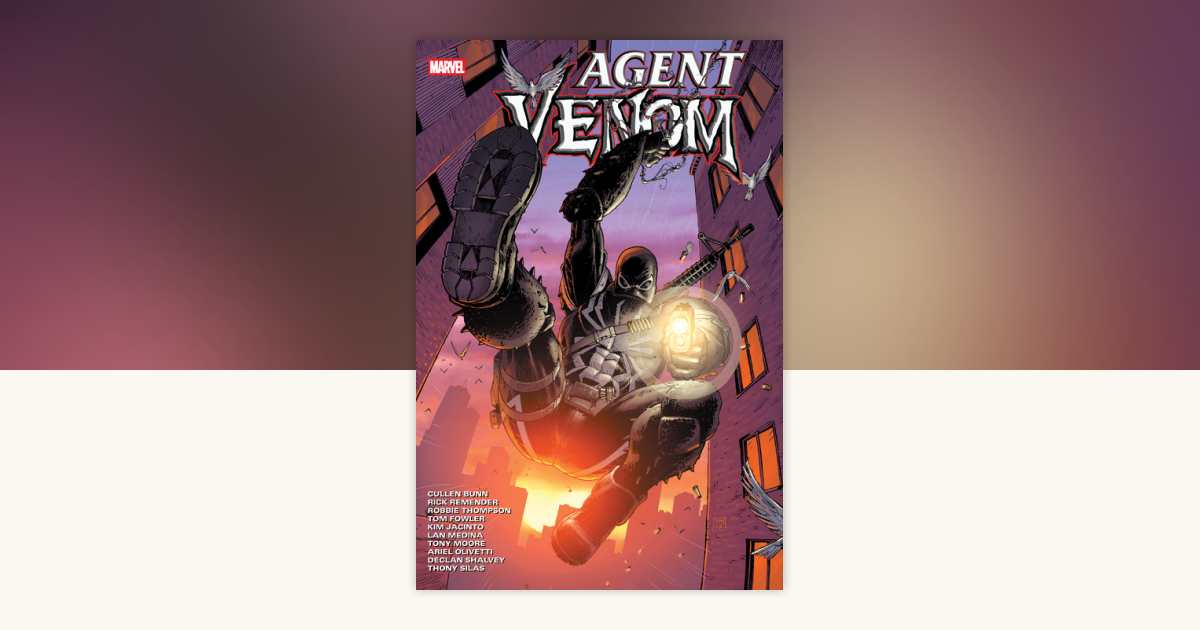 Agent Venom Omnibus by Rick Remender, Marvel Various: 9781302966270 ...