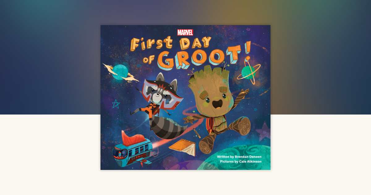 First Day of Groot! by Brendan Deneen: 9781368044646 ...