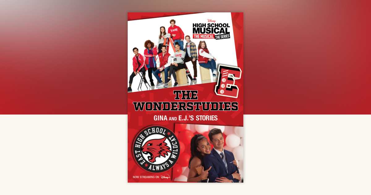 HSMTMTS: The Wonderstudies: Gina and E.J.'s Stories: 9781368064866 ...