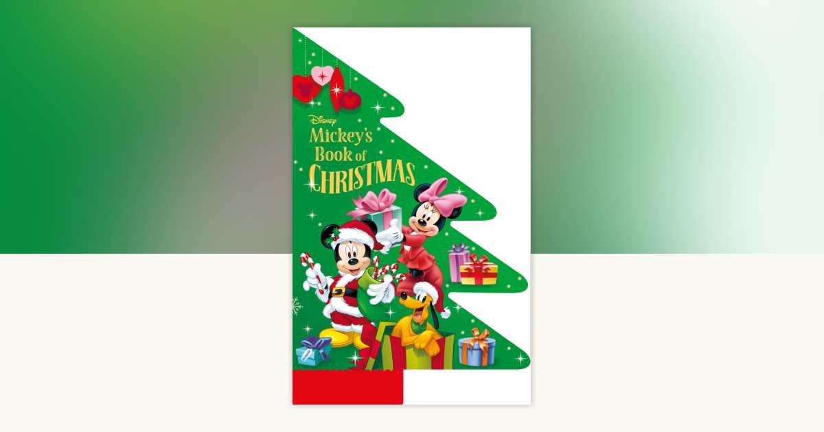 Mickey and Friends: Mickey's Book of Christmas by Disney Books ...