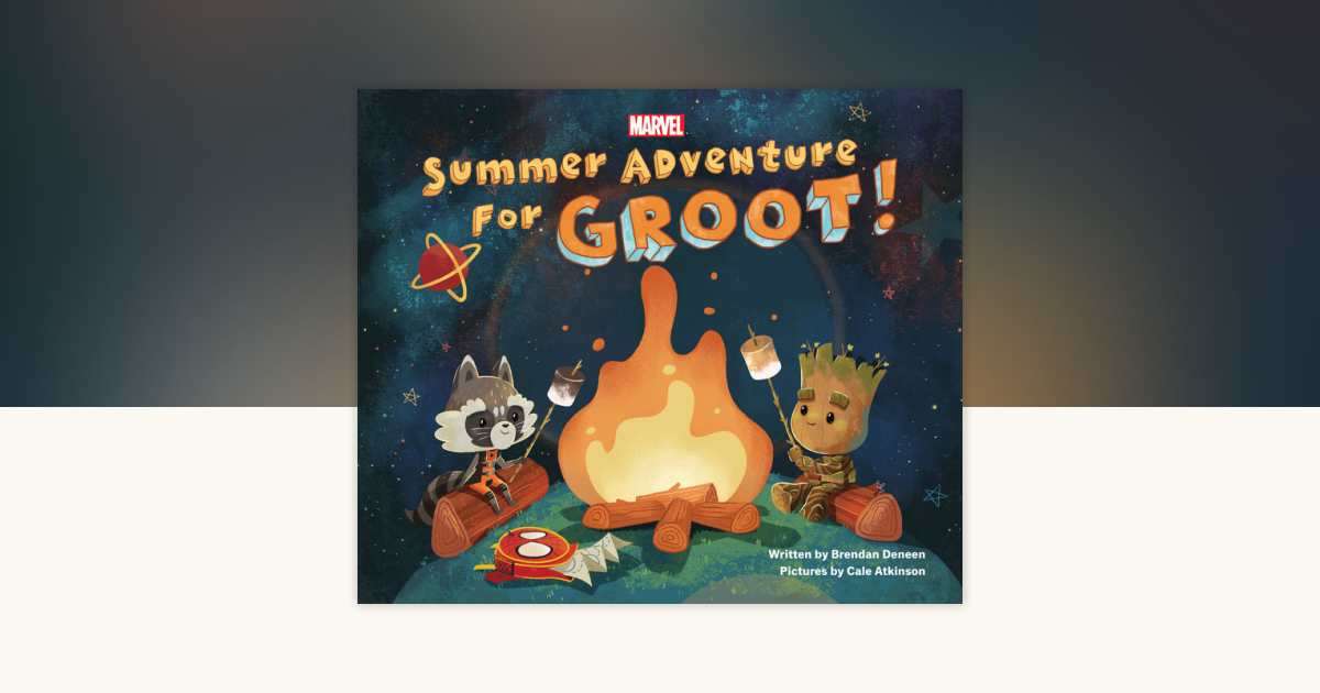 Summer Adventure for Groot! by Brendan Deneen: 9781368074278 ...