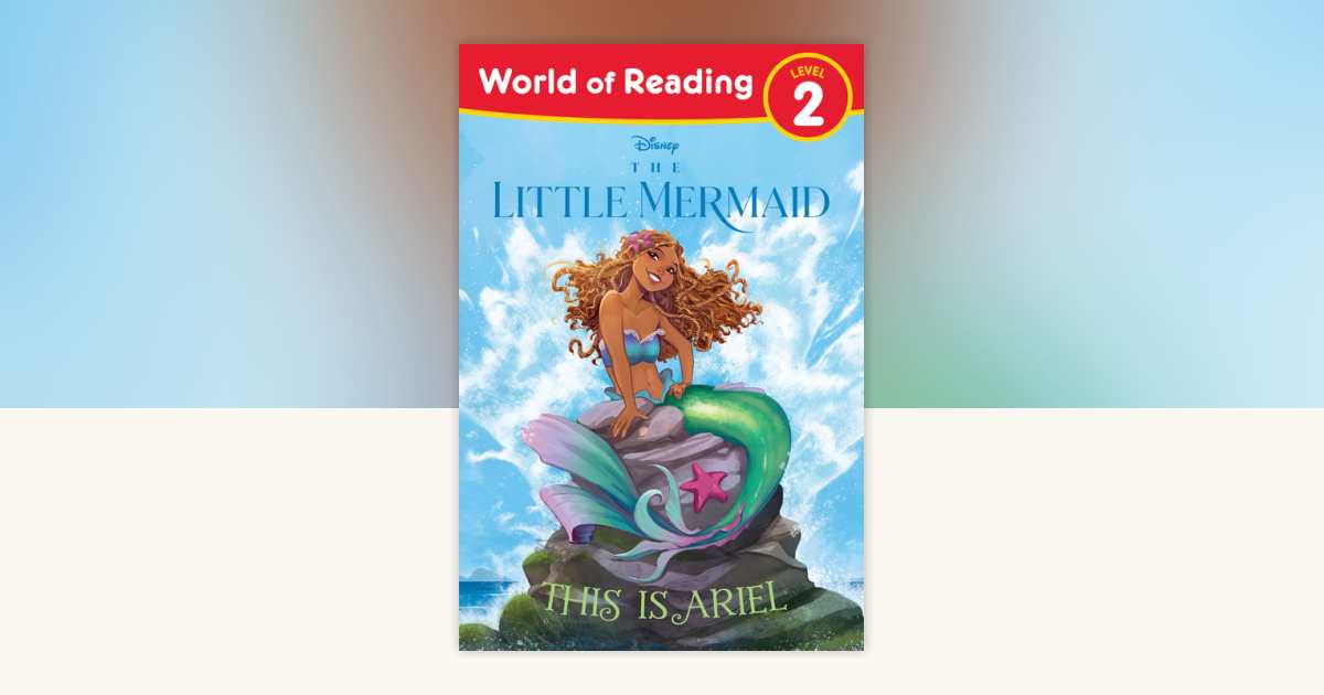 World of Reading: The Little Mermaid: This is Ariel by Colin Hosten ...