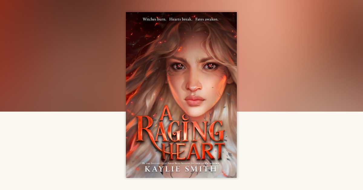 A Raging Heart by Kaylie Smith: 9781368108874 | PenguinRandomHouse.com ...