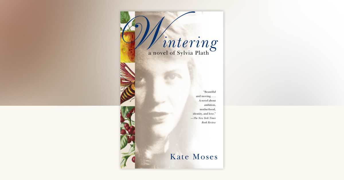 Wintering by Kate Moses: 9781400035007 | PenguinRandomHouse.com: Books