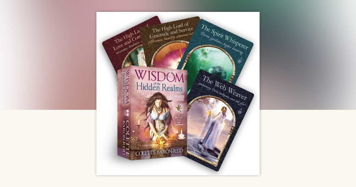 Wisdom of the Hidden Realms Oracle Cards by Colette Baron-Reid ...