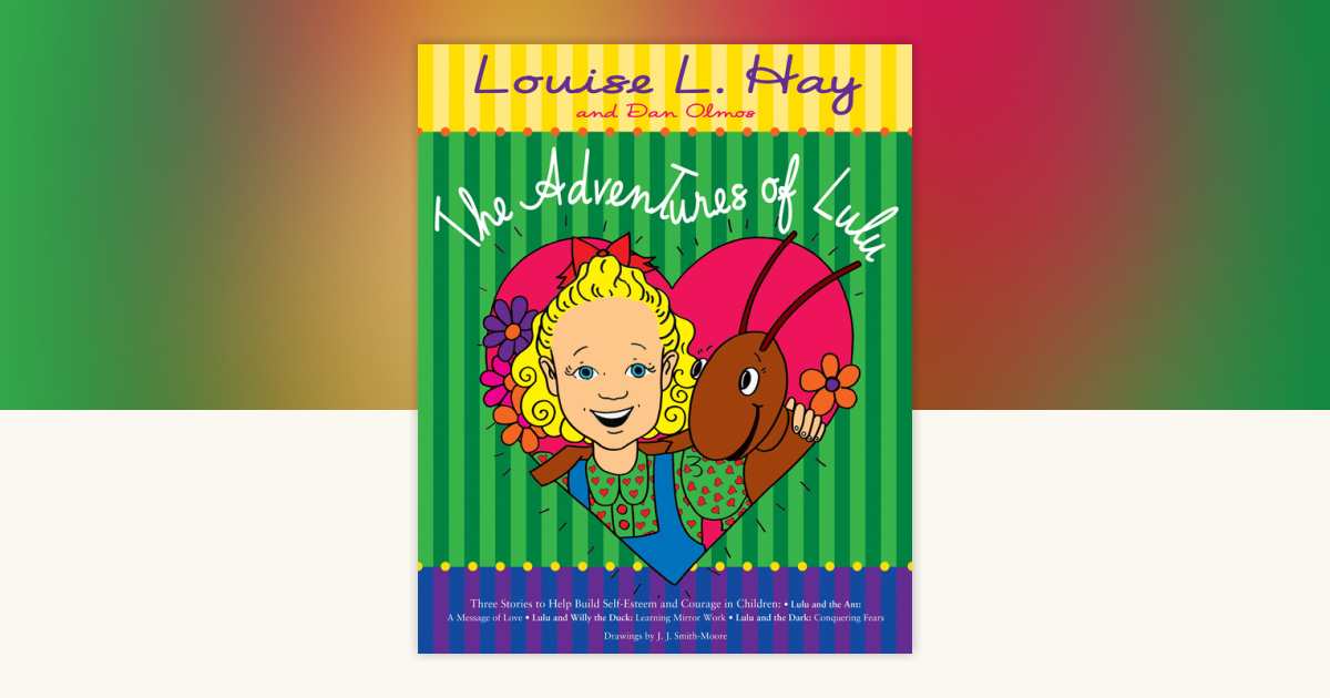 The Adventures of Lulu by Louise Hay: 9781401930486 ...
