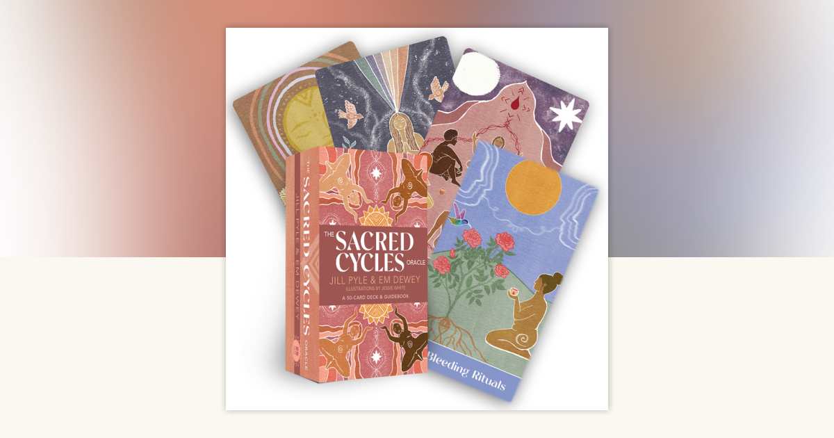 The Sacred Cycles Oracle by Jill Pyle, Em Dewey: 9781401966775 ...