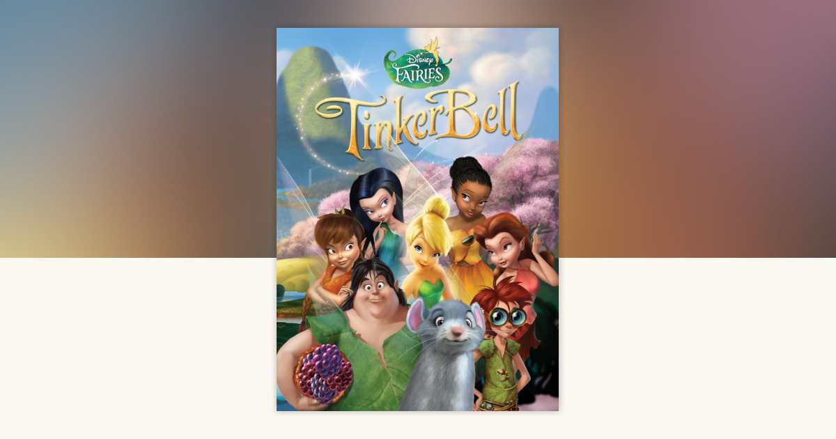 Disney Fairies: Tinker Bell Movie Storybook: 9781423166016 ...