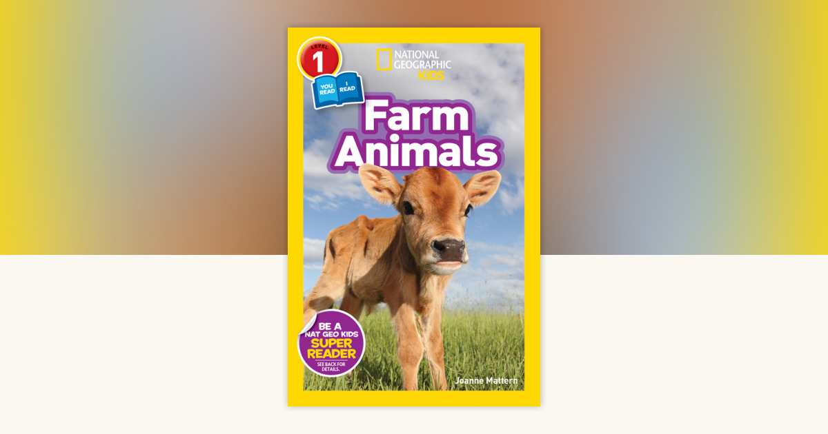 Farm Animals (National Geographic Kids Readers, Level 1/Co-Reader) by ...