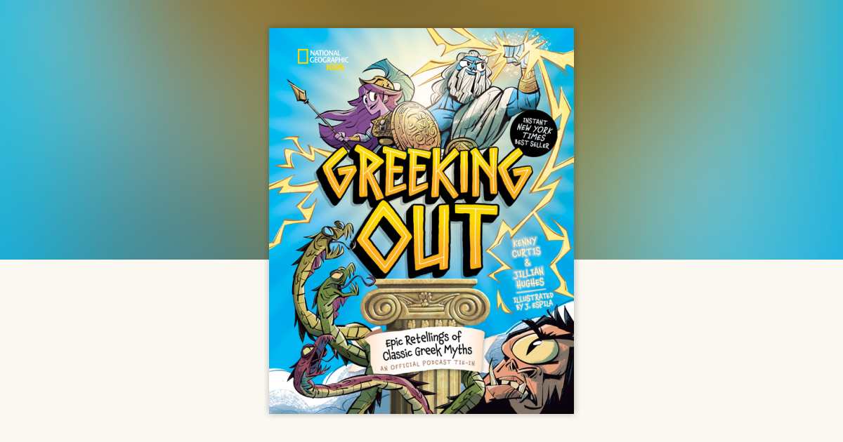 Greeking Out by Kenny Curtis, Jillian Hughes: 9781426375965 ...