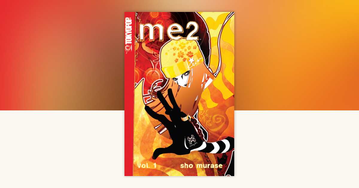 ME2, Volume 1 by Sho Murase: 9781427800633 | PenguinRandomHouse.com: Books