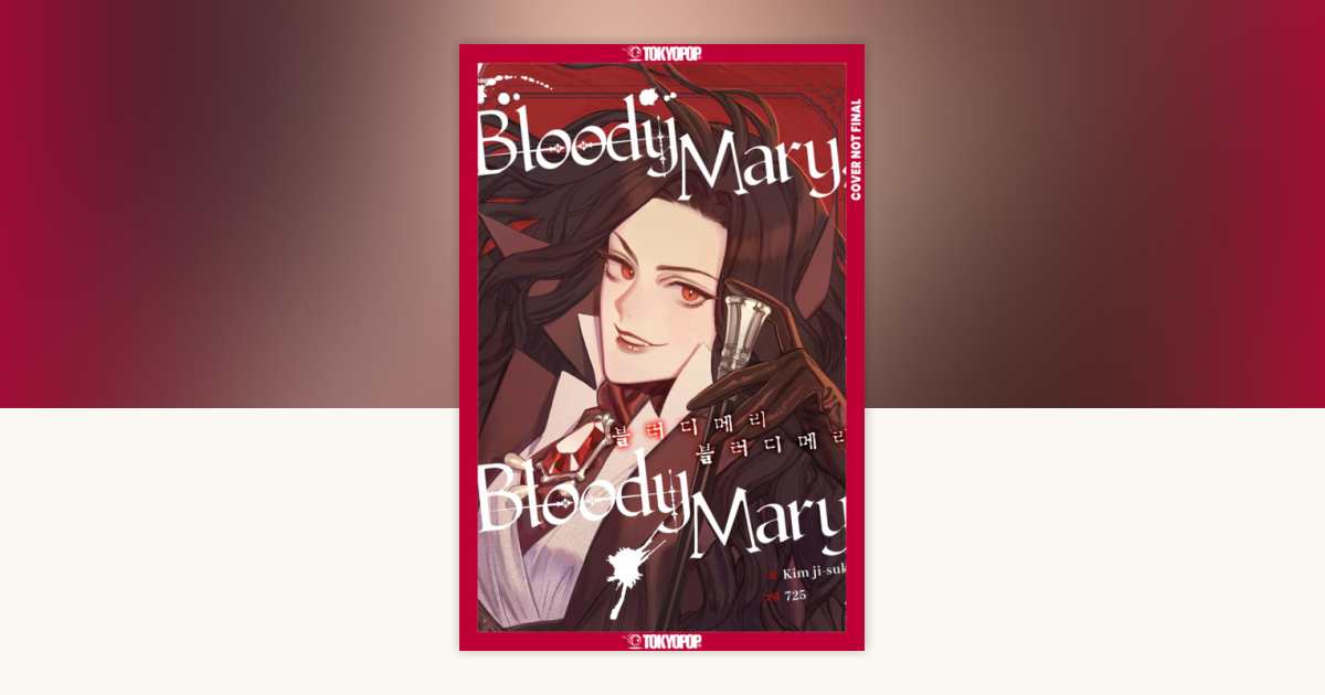 Bloody Mary, Bloody Mary by Kim Ji-Suk: 9781427887832 ...