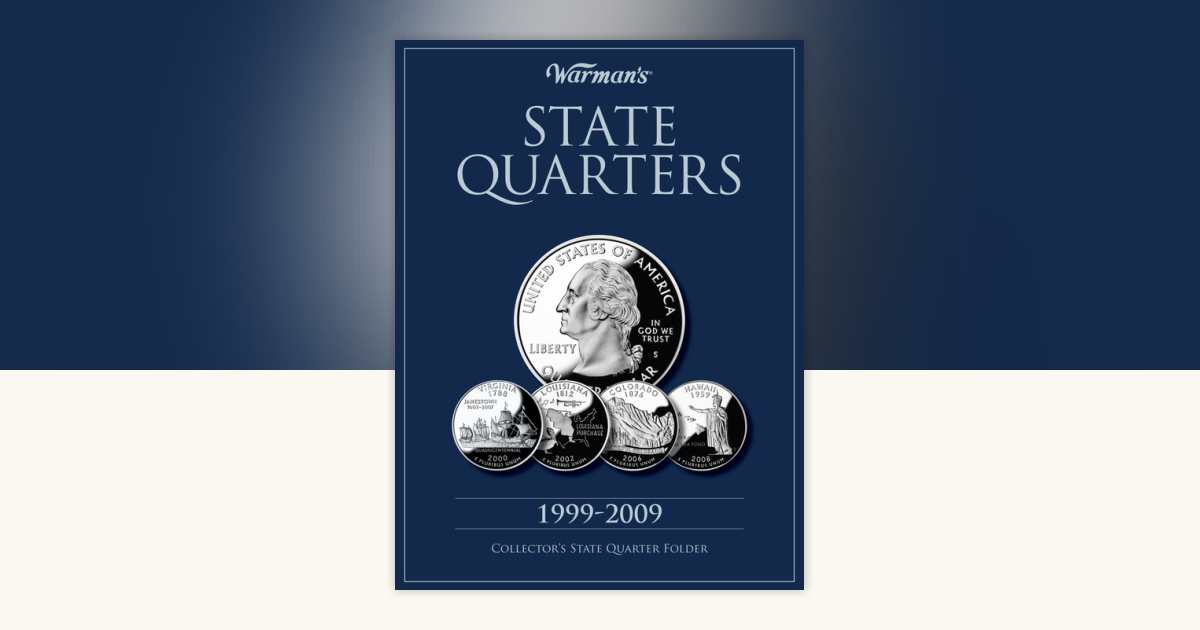 State Quarters 1999-2009 Collector's Folder by Warman's: 9781440212956 ...