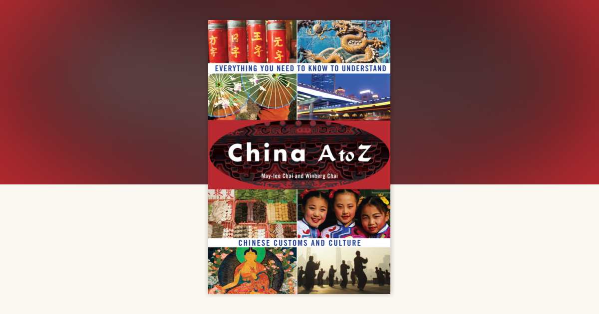 China A to Z by May-lee Chai, Winberg Chai: 9781440619243 ...