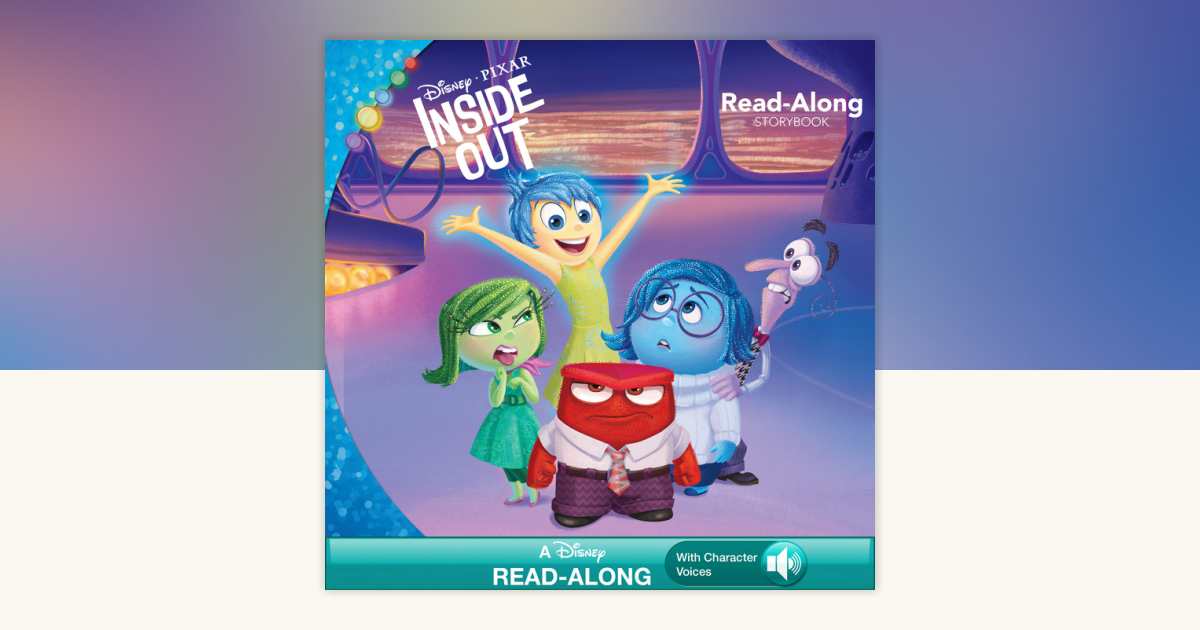 Inside Out Read-Along Storybook: 9781484713693 | PenguinRandomHouse.com ...