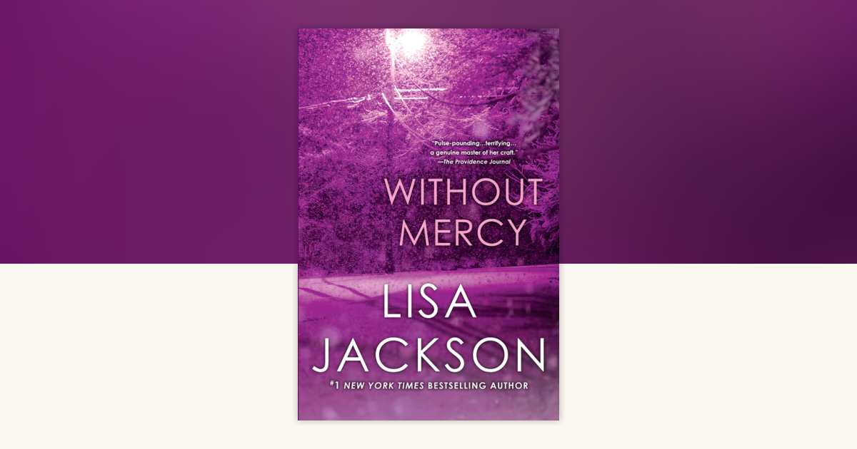 Without Mercy by Lisa Jackson: 9781496710482 | PenguinRandomHouse.com ...